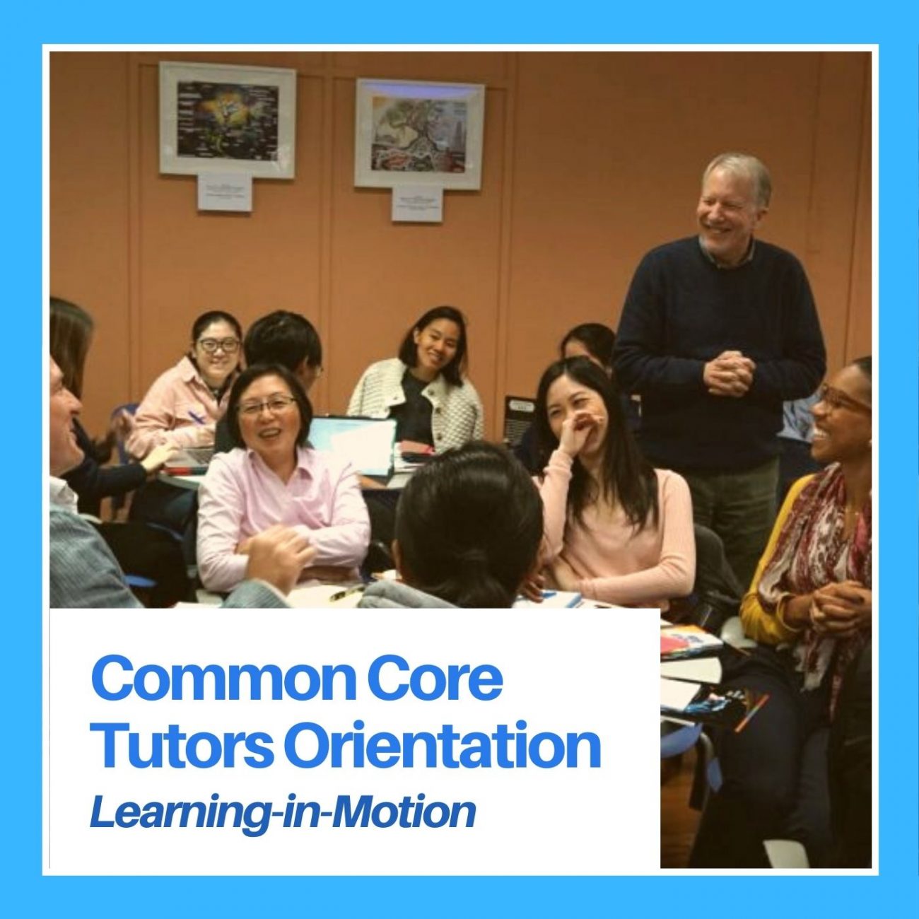 Common Core 2021-2022 Semester 1 Tutor Orientation: Learning-in-Motion ...