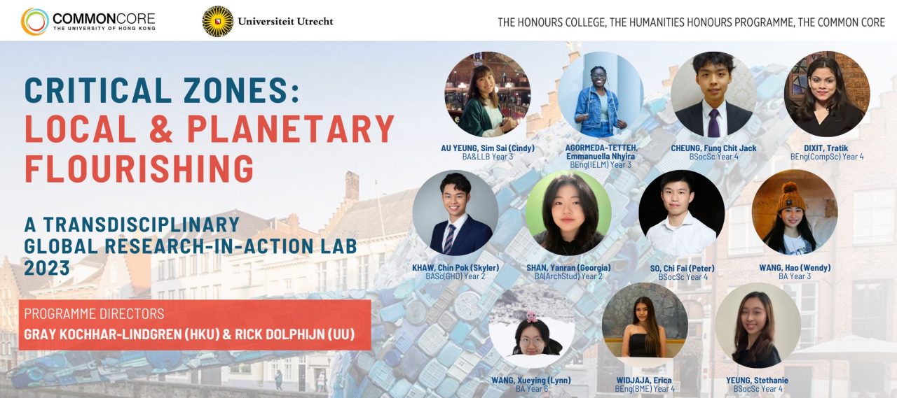 Critical Zones: Local and Planetary Flourishing | HKU Common Core