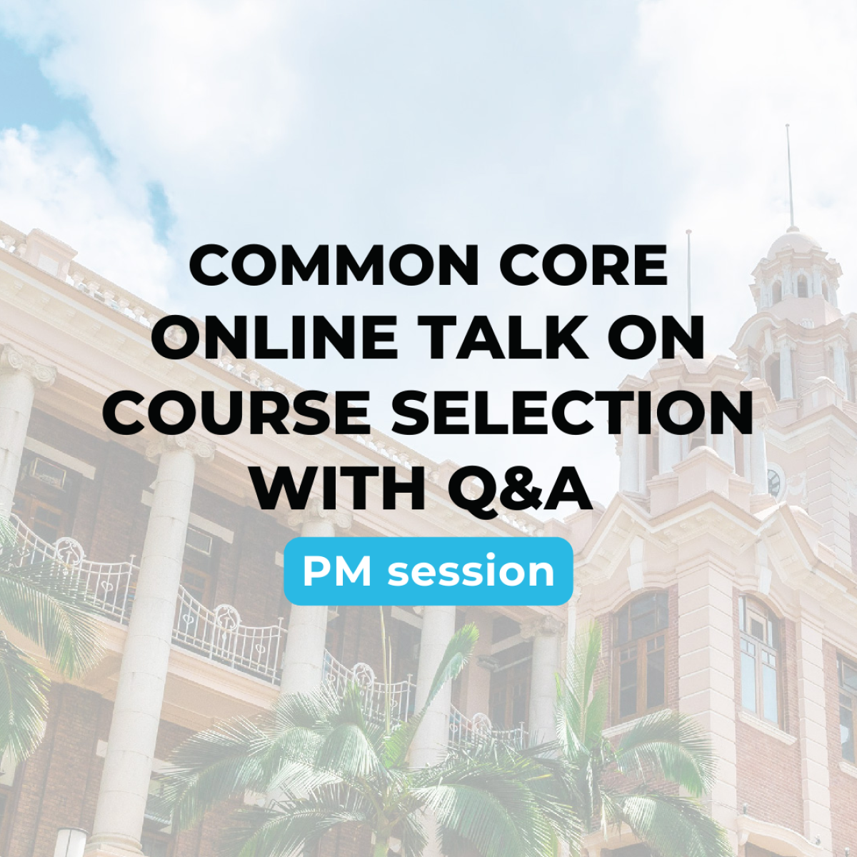Common Core – Online Talk on Course Selection with Q&A (PM session ...